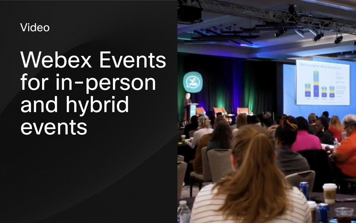 Webex Events for in-person and hybrid events | Resources | Webex Events ... Webex Events for in-person and hybrid events | Resources | Webex Events ...
